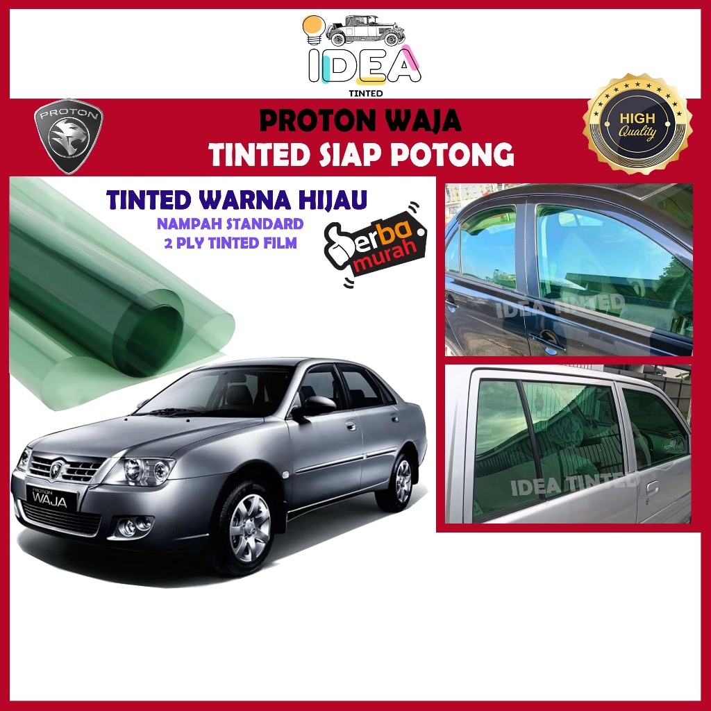 Proton Waja _TINTED CROMAX GREEN/HIJAU Tinted/Tinted Kereta/Car Window ...
