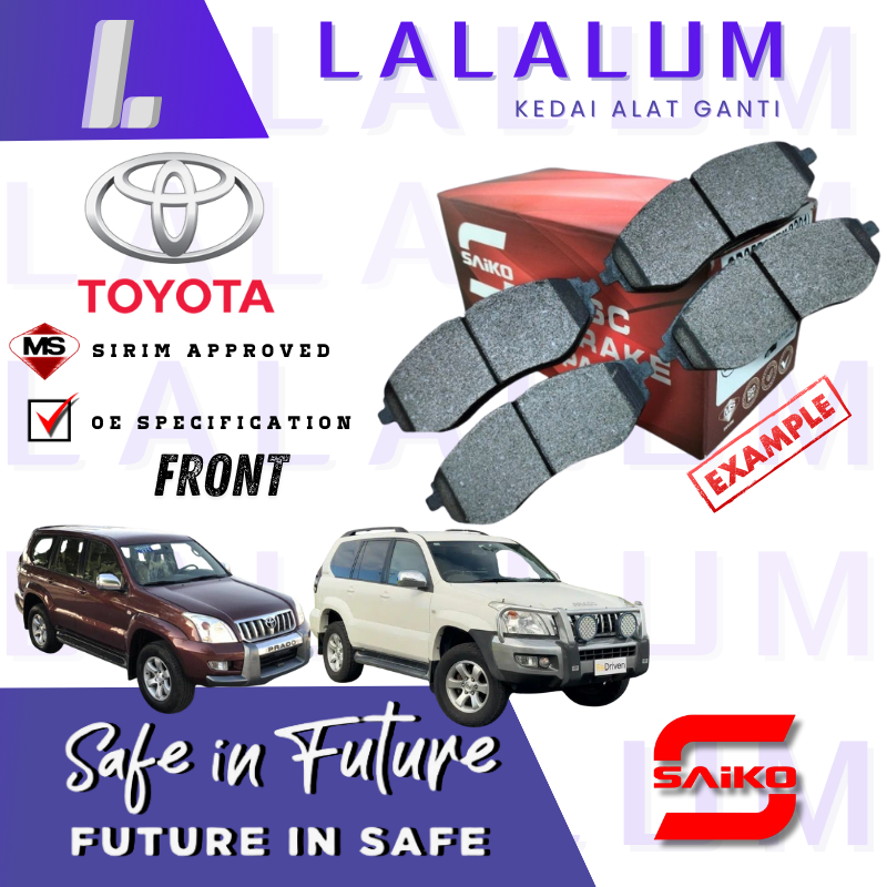 ORIGINAL JAPAN QUALITY SAIKO FRONT BRAKE PAD FOR TY LANDCRUISER PRADO ...