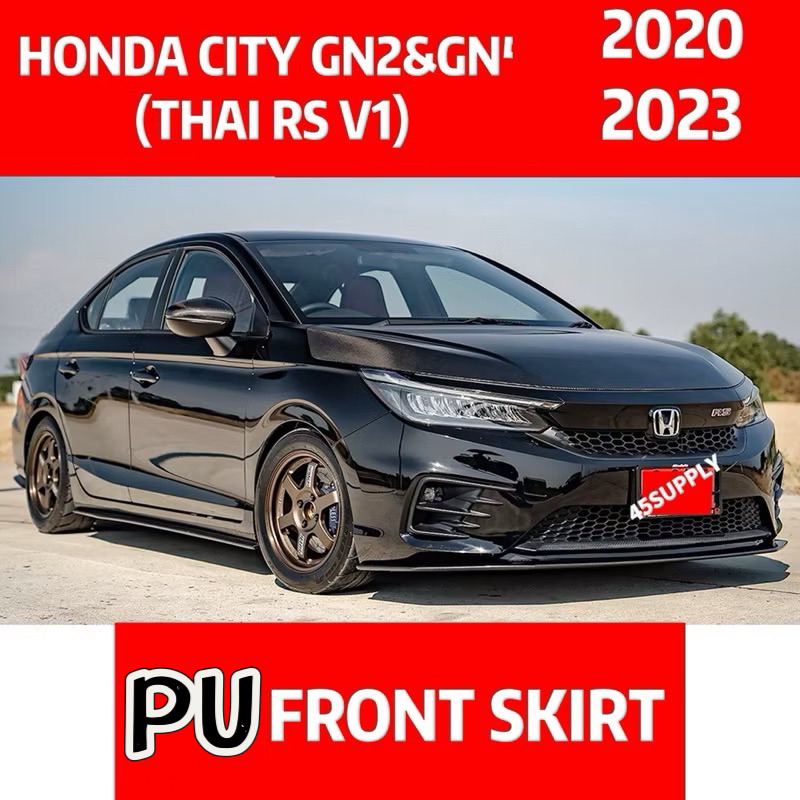 HONDA CITY GN2&GN5 2020-2023(THAI RS V1)PU SKIRT(FRONT DIFFUSER/FRONT ...