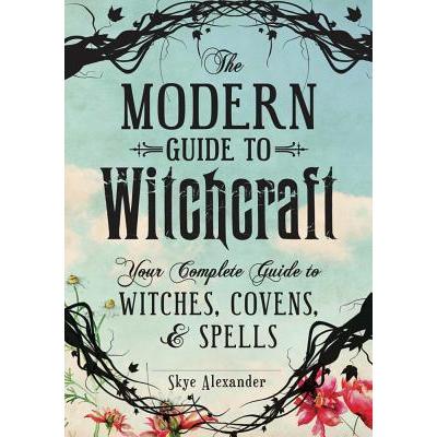 The Modern Guide to Witchcraft: Your Complete Guide to Witches, Covens, and Spells | Shopee Malaysia