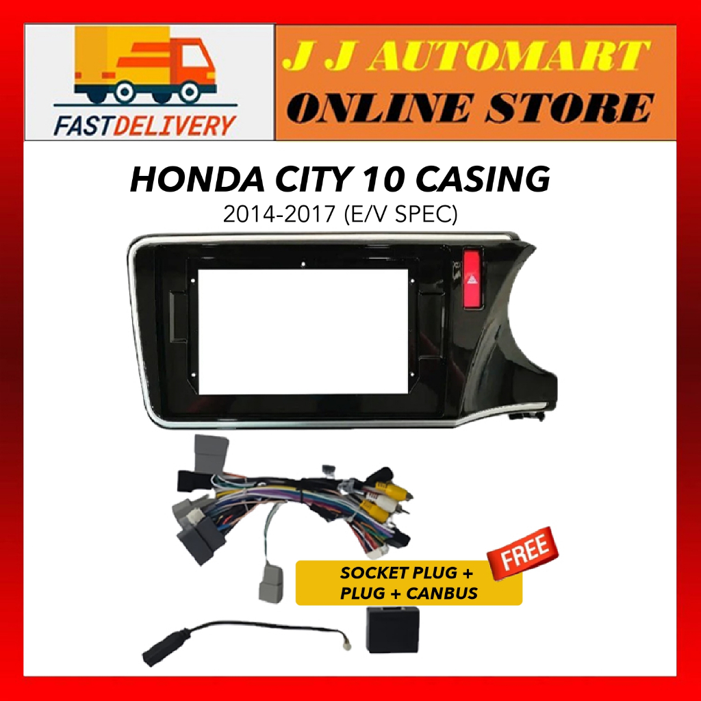 Honda City E/V spec 2014 to 2017 10 inch android player casing with ...