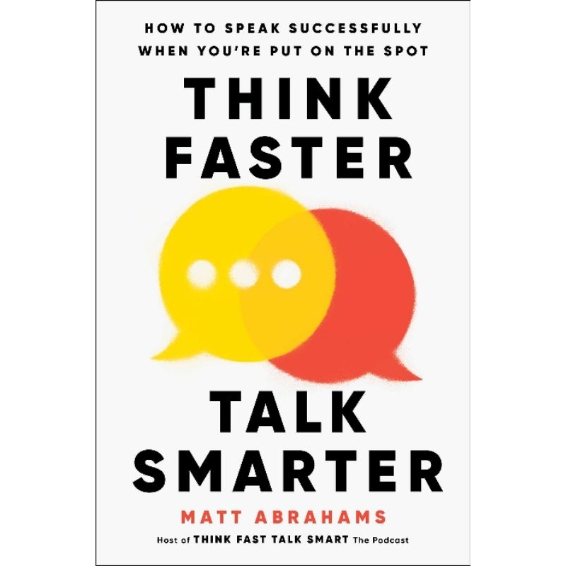 Think Faster, Talk Smarter: How to Speak Successfully When You're Put on the Spot | Shopee Malaysia