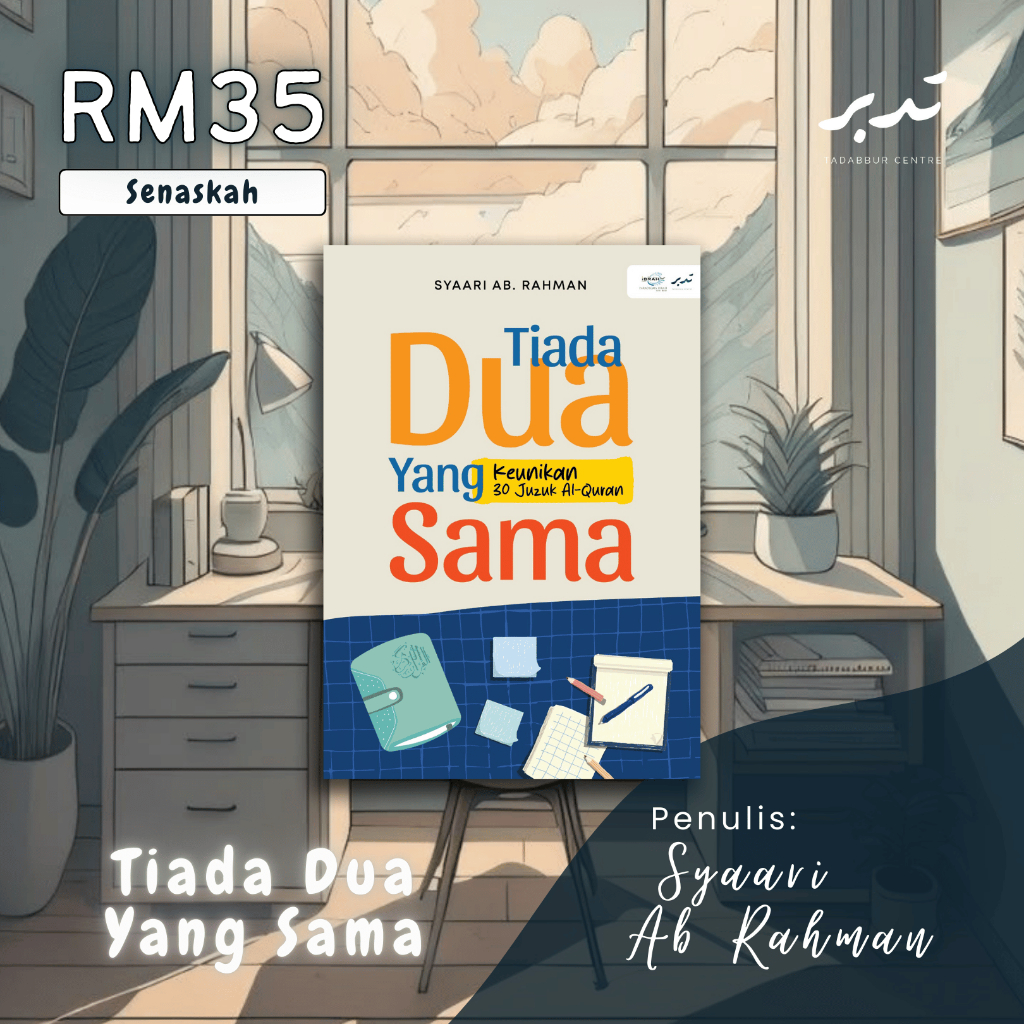 Tiada Dua Yang Sama (Keunikan 30 Juzuk Al-Quran) - Syaari Ab. Rahman ...