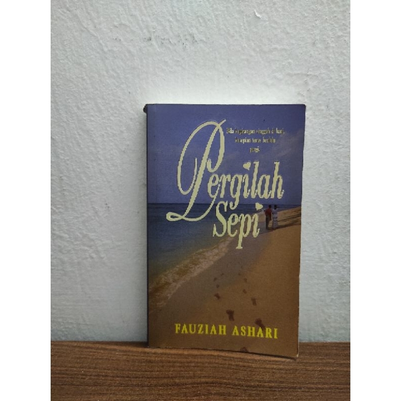 (Used) Novel Pergilah Sepi - Fauziah Ashari | Shopee Malaysia