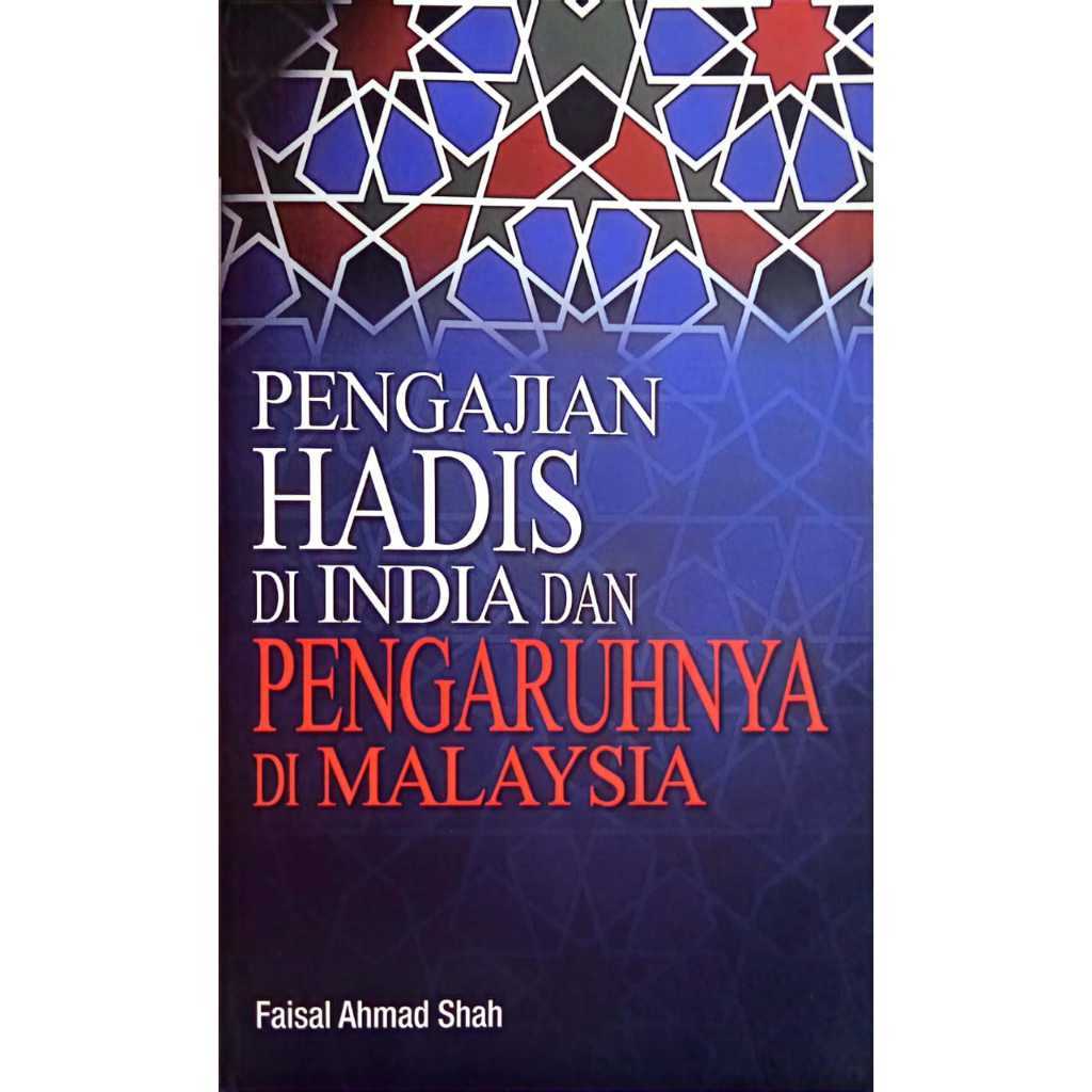 PENGAJIAN HADIS DI INDIA DAN PENGARUHNYA DI MALAYSIA | Shopee Malaysia