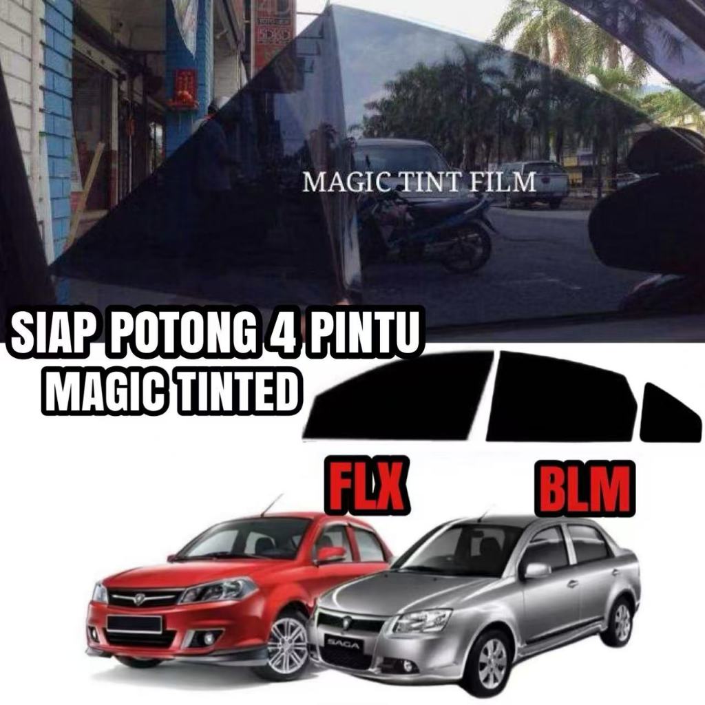 Proton Saga BLM/FLX 4 Pintu Siap Potong Magic Tinted 80% Gelap Hitam UV ...