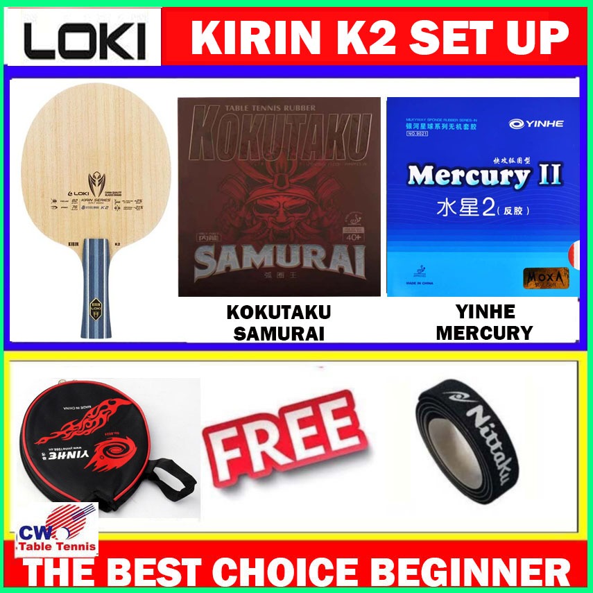 Loki Kirin K2 PURE Wood +Kokutaku Samurai Spin King STICKY ELASTIC +YINHE Mercury 2 Sticky ...