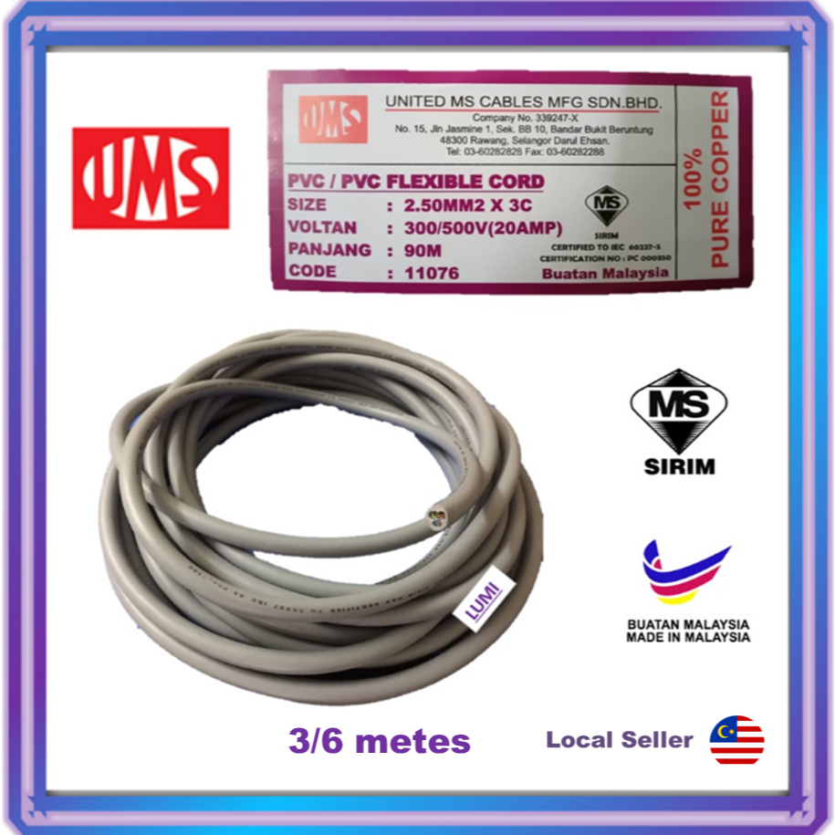 UMS 2.5mm x 3c 100% Pure Copper Sirim PVC Flexible 3 Cores Cable Wire ...