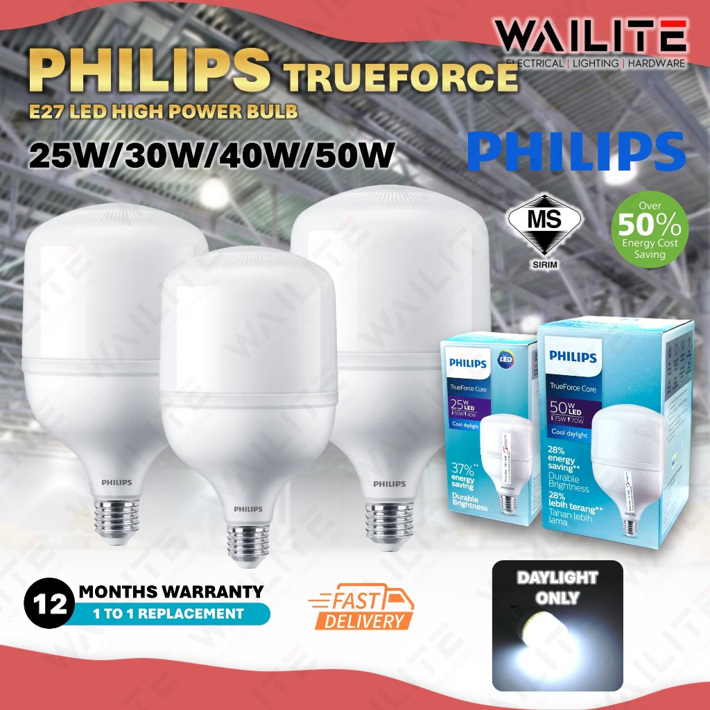 PHILIPS TRUE FORCE E27 LED BULB 25W / 30W / 40W / 50W ( DAYLIGHT 6500K ...