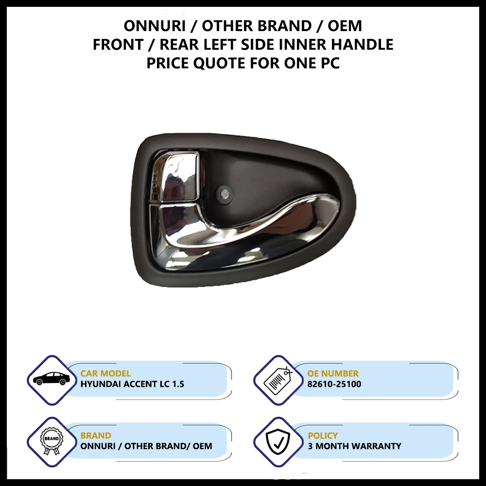 Hyundai Accent LC 1.5 Aftermarket Brand Front Or Rear Inner Handle ...