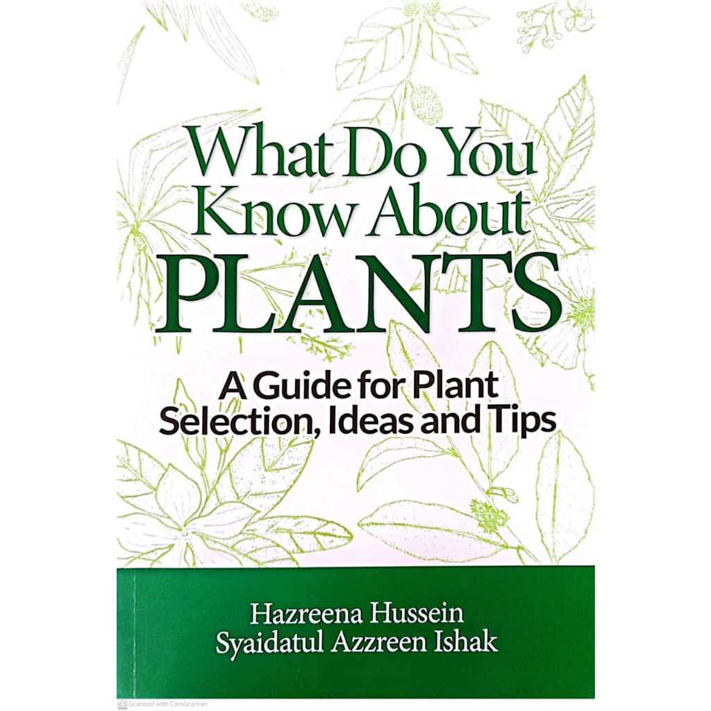 WHAT DO YOU KNOW ABOUT PLANTS A Guide For Plant Selection, Ideas And ...