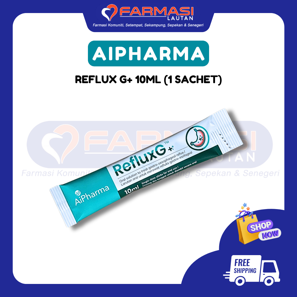 (1 SACHET) AiPharma Reflux G+ Liquid Sachet 10mL [For Gastric/Heartburn ...