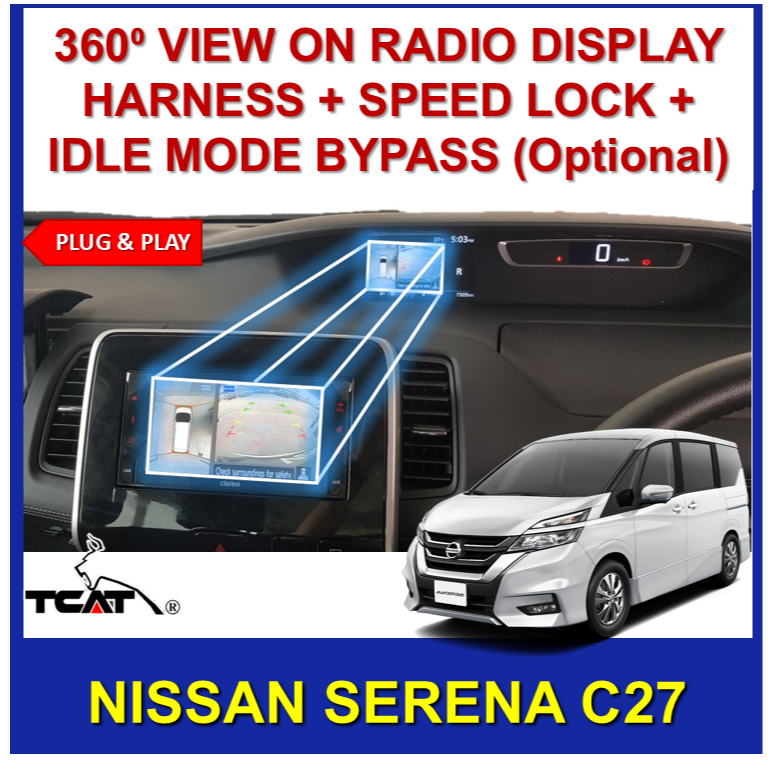 Nissan Serena C27 360 View on Radio Display Harness + Speed Lock + Idle ...