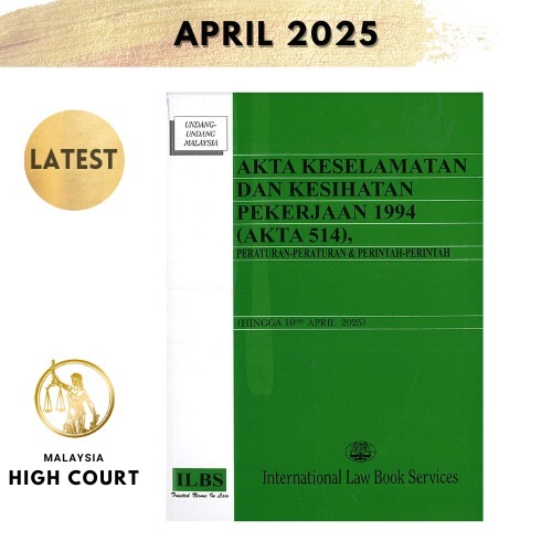 Akta Keselamatan Dan Kesihatan Pekerjaan 1994 (Akta 514), Peraturan ...