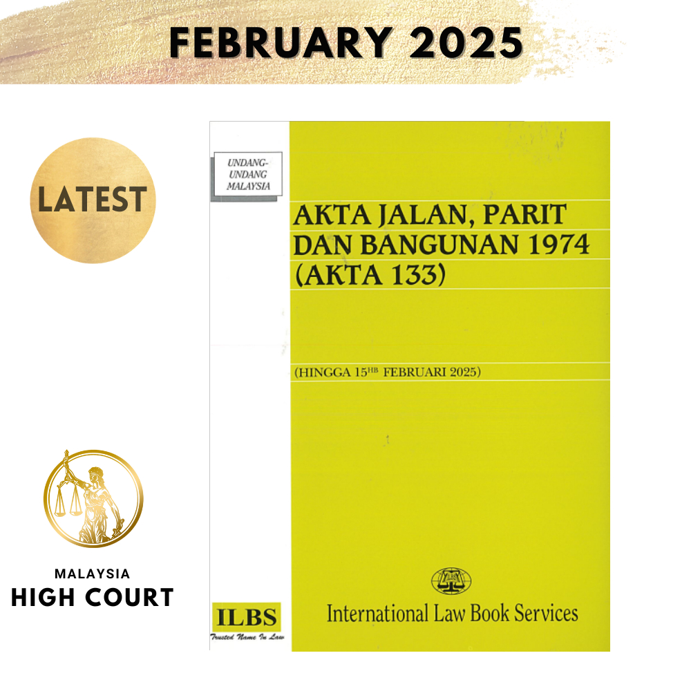 Akta Jalan, Parit Dan Bangunan 1974 (Akta 133) (Akta Jalan, Parit Dan ...