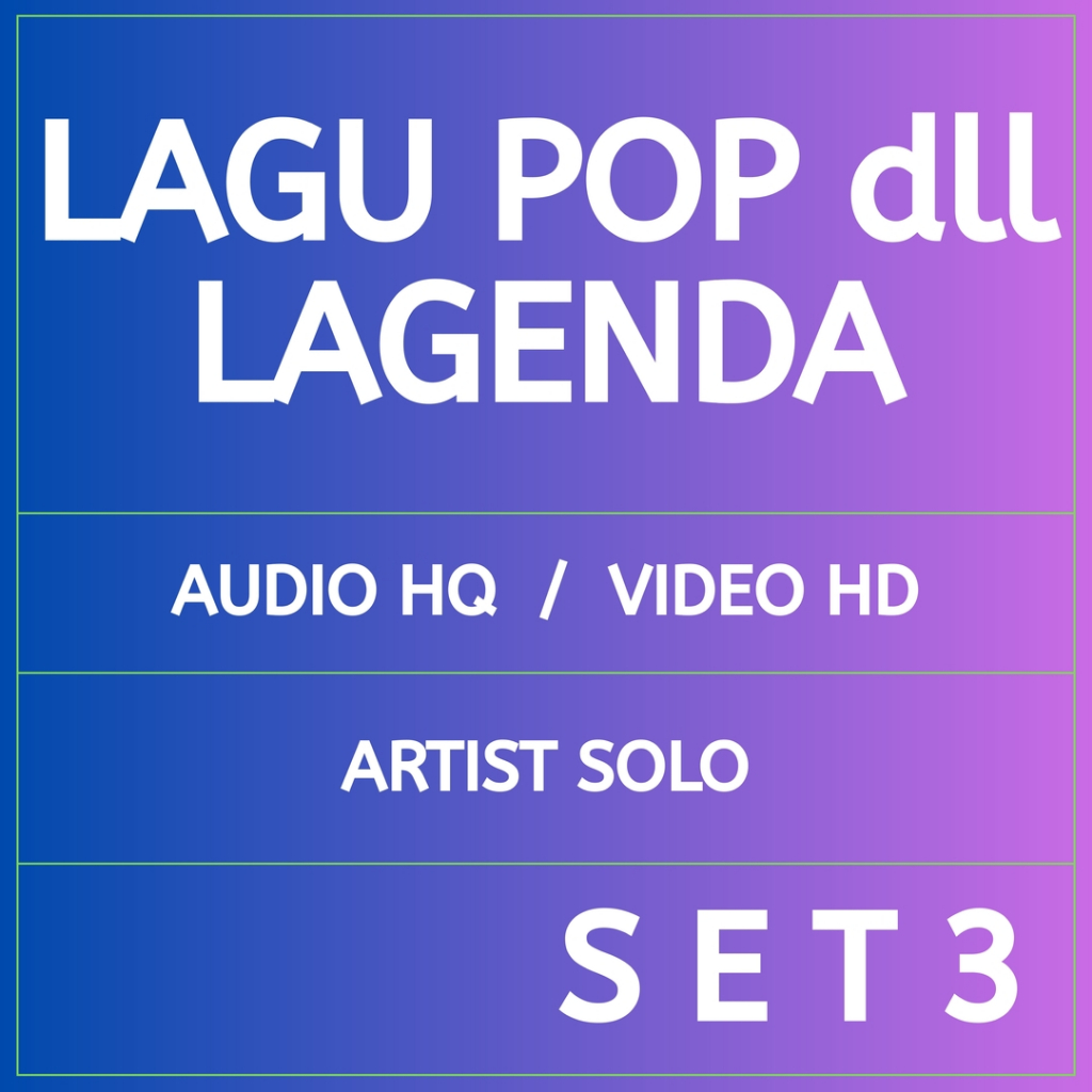 [PENDRIVE MOVIE USB] AUDIO VIDEO COLLECTION | HD | LAGU POP LAGENDA 3 ...