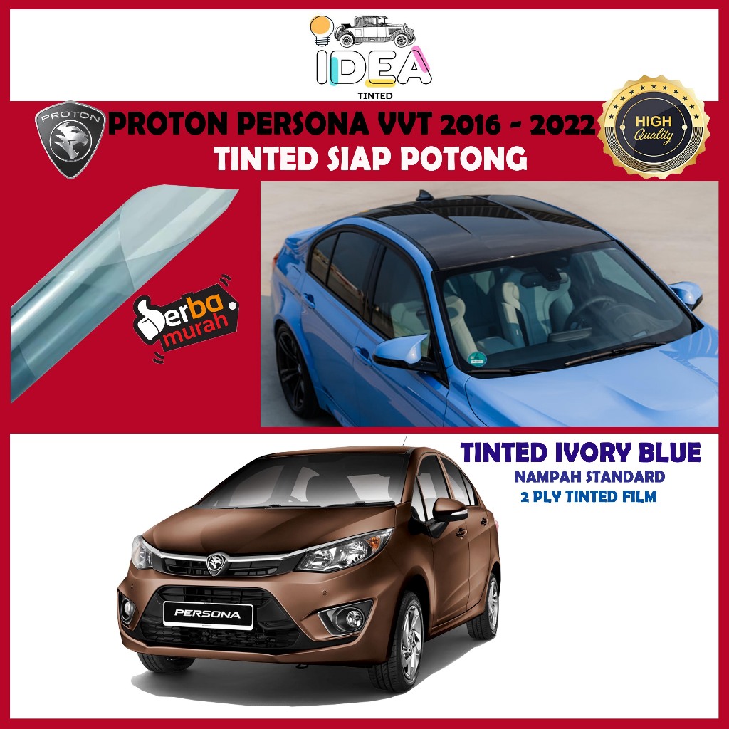 Proton Persona VVT _2016-2022 _Full Set_TINTED IVORY BLUE/BIRU Tinted ...