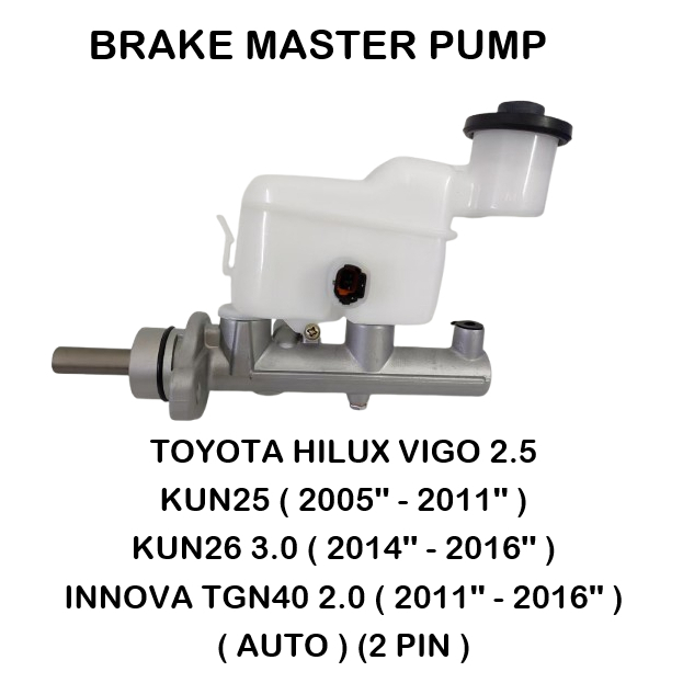 BRAKE MASTER PUMP TOYOTA HILUX KUN25 2.5 KUN26 3.0 NNOVA TGN40 2.0 2 ...