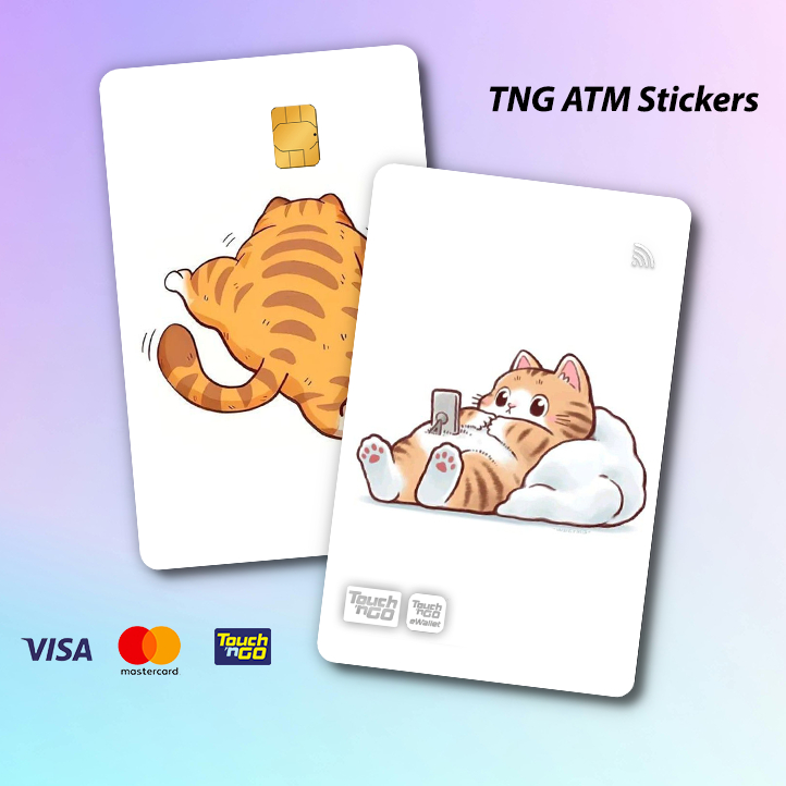 CHILL CAT KUCING TNG - TOUCH N GO STICKER CARD / ATM CARD STICKER COVER ...