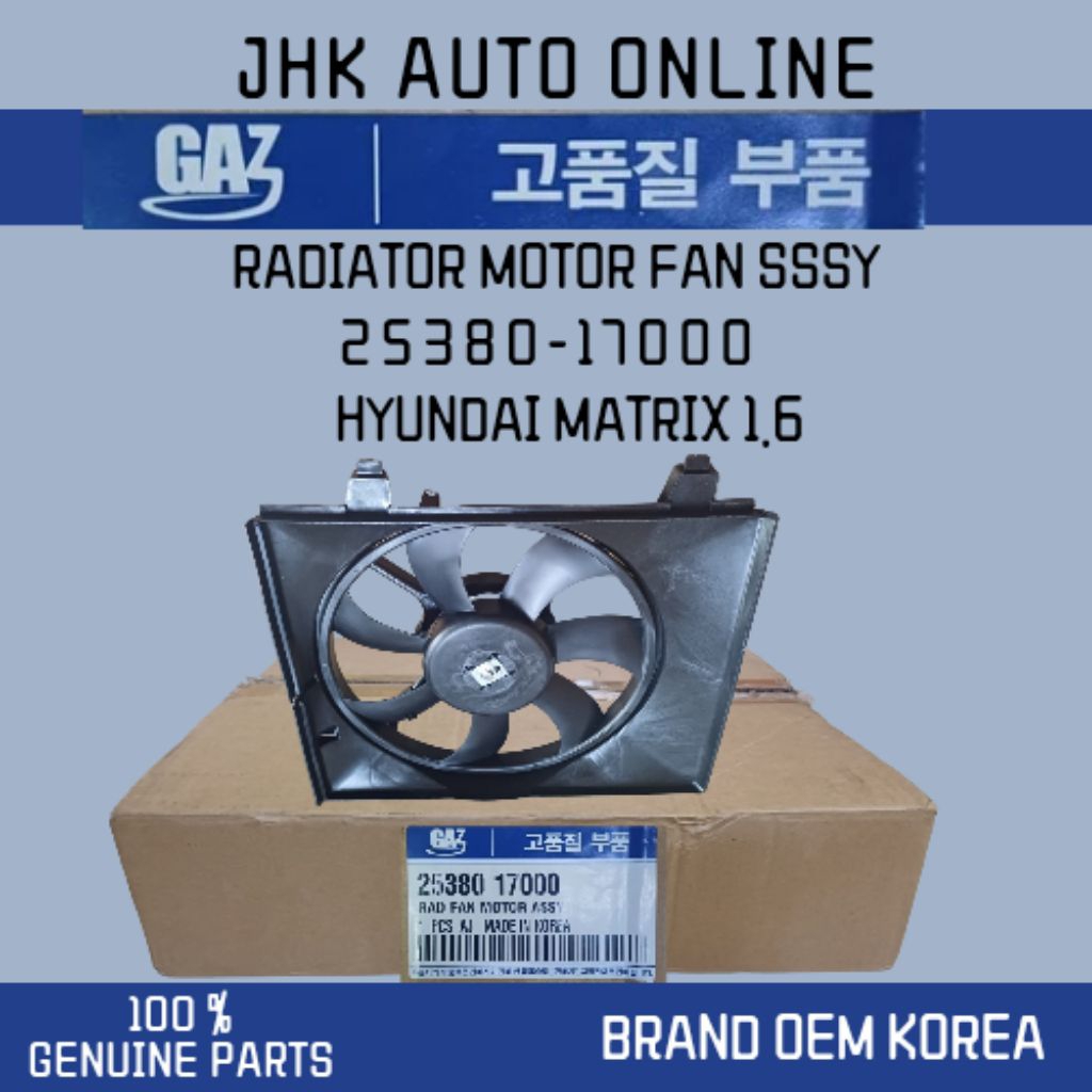 25380-17000(2 PIN) RADIATOR FAN MOTOR ASSY HYUNDAI MATRIX 1.6 100% NEW ...