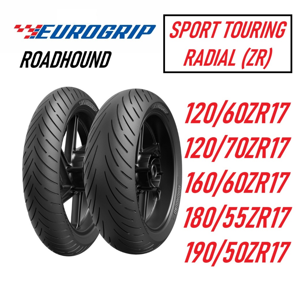 Eurogrip Tayar Roadhound Sport Touring Radial Tyre 120/70ZR17 160 ...