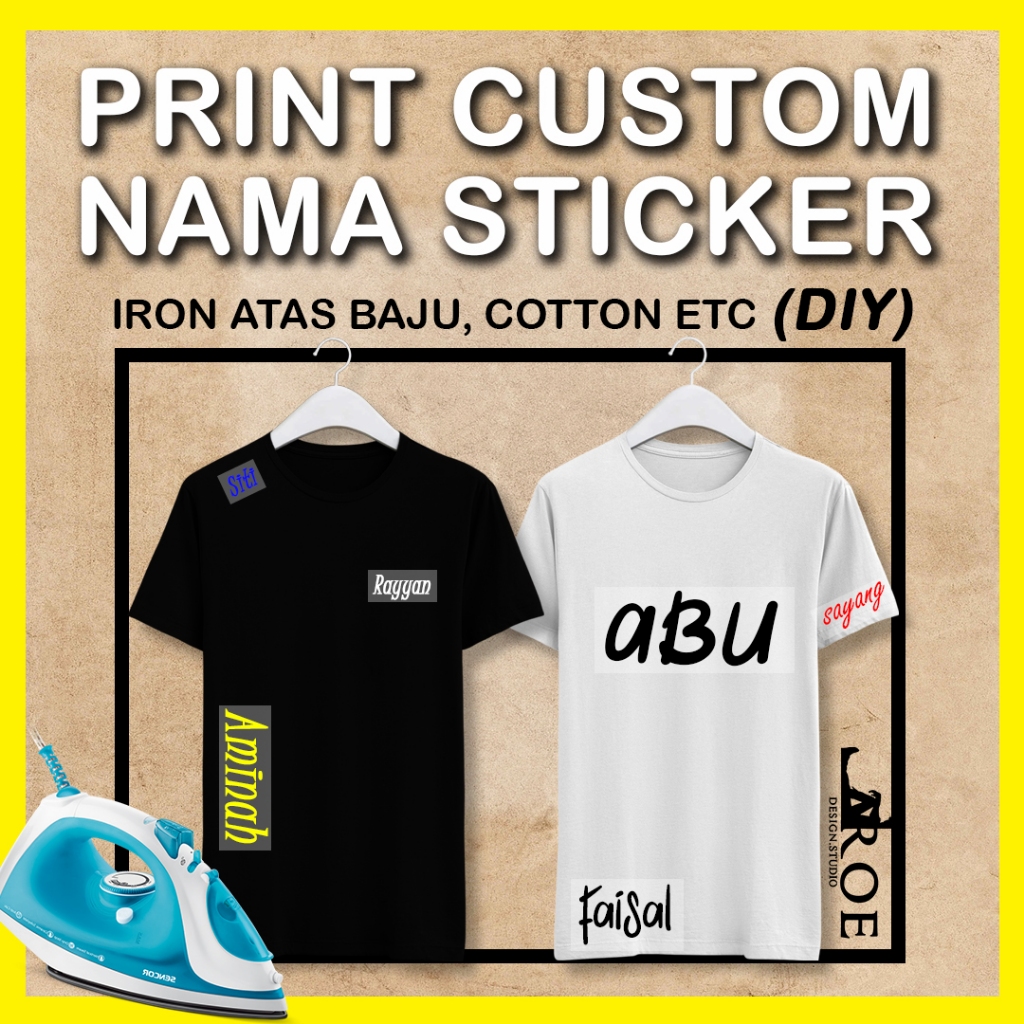 PRINT CUSTOM NAMA STICKER - BAJU/FABRIK Heatpress DIY | Shopee Malaysia
