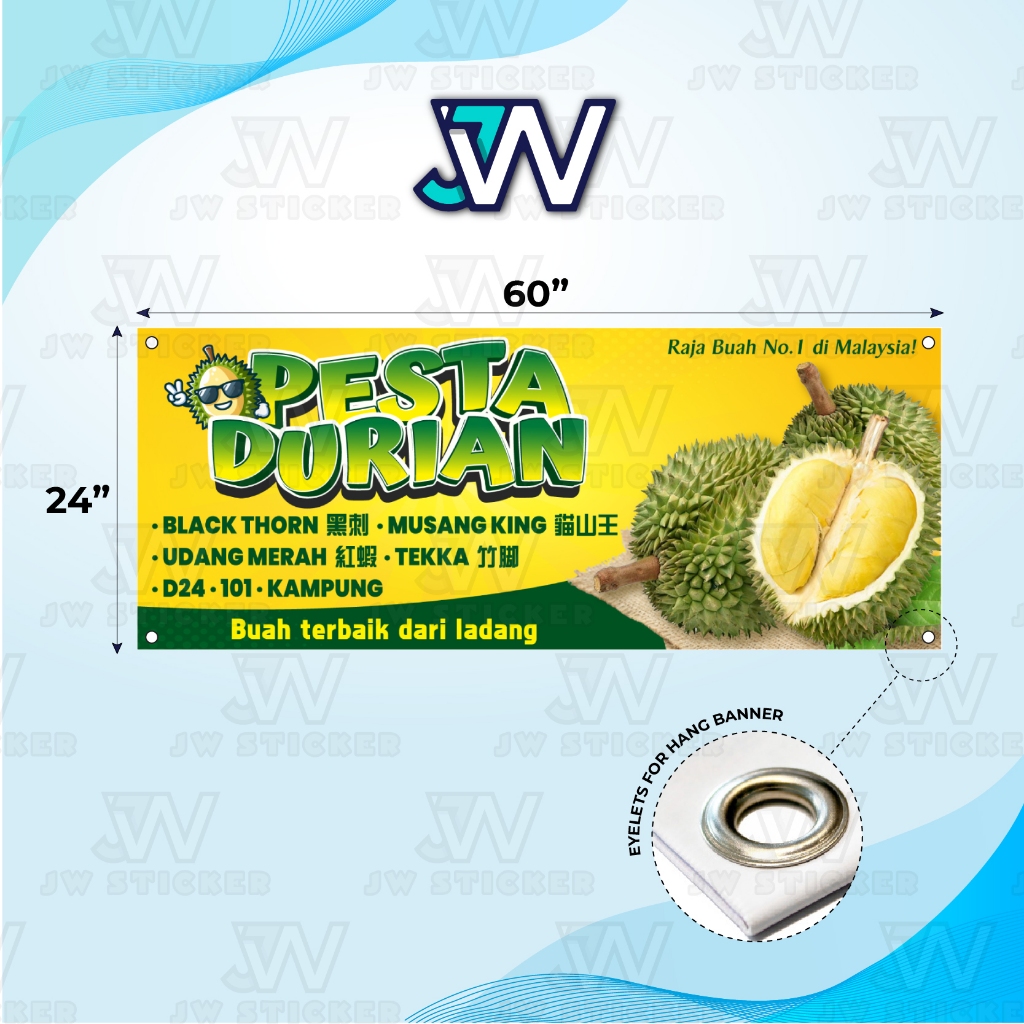 Banner Durian / Pesta Durian / Sepanduk / Kain Rentang / PVC Tapaulin ...