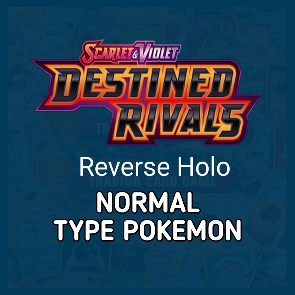 Destined Rivals | Reverse Holo | NORMAL Type Pokemon I Pokemon TCG Card ...