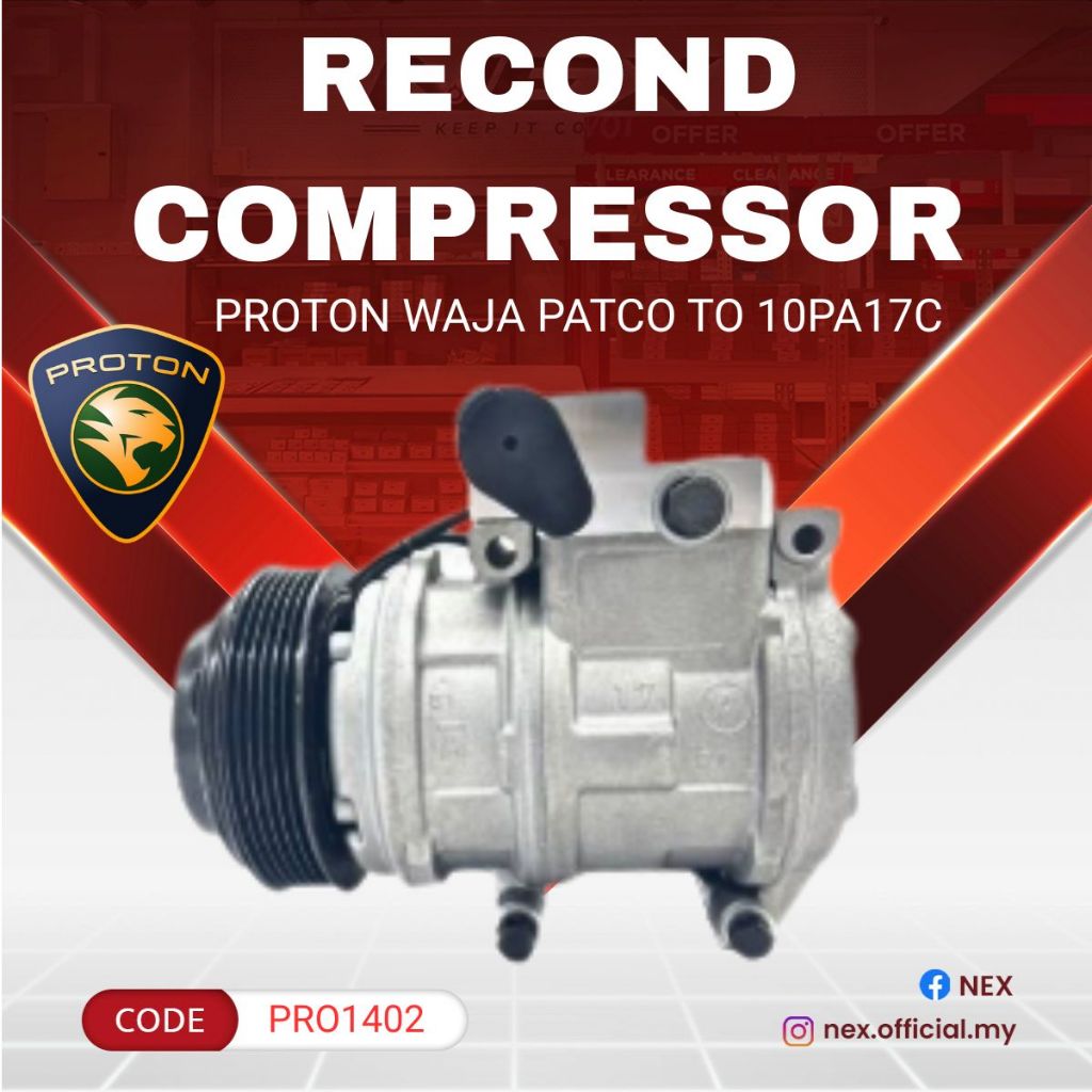 🔥**READY STOCK !**🔥 COMPRESSOR RECOND PROTON WAJA PATCO TO 10PA17C W ...