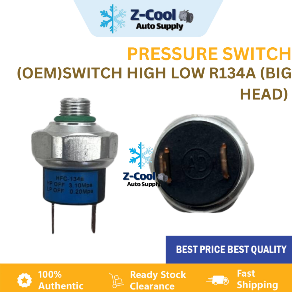 PRESSURE SWITCH CAR AIRCOND HIGH LOW R134A (BIG HEAD) | Shopee Malaysia