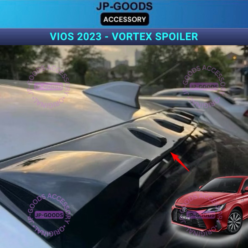Toyota Vios 2023 - 2024 Rear Spoiler Vortex Style Windscreen Glass ...