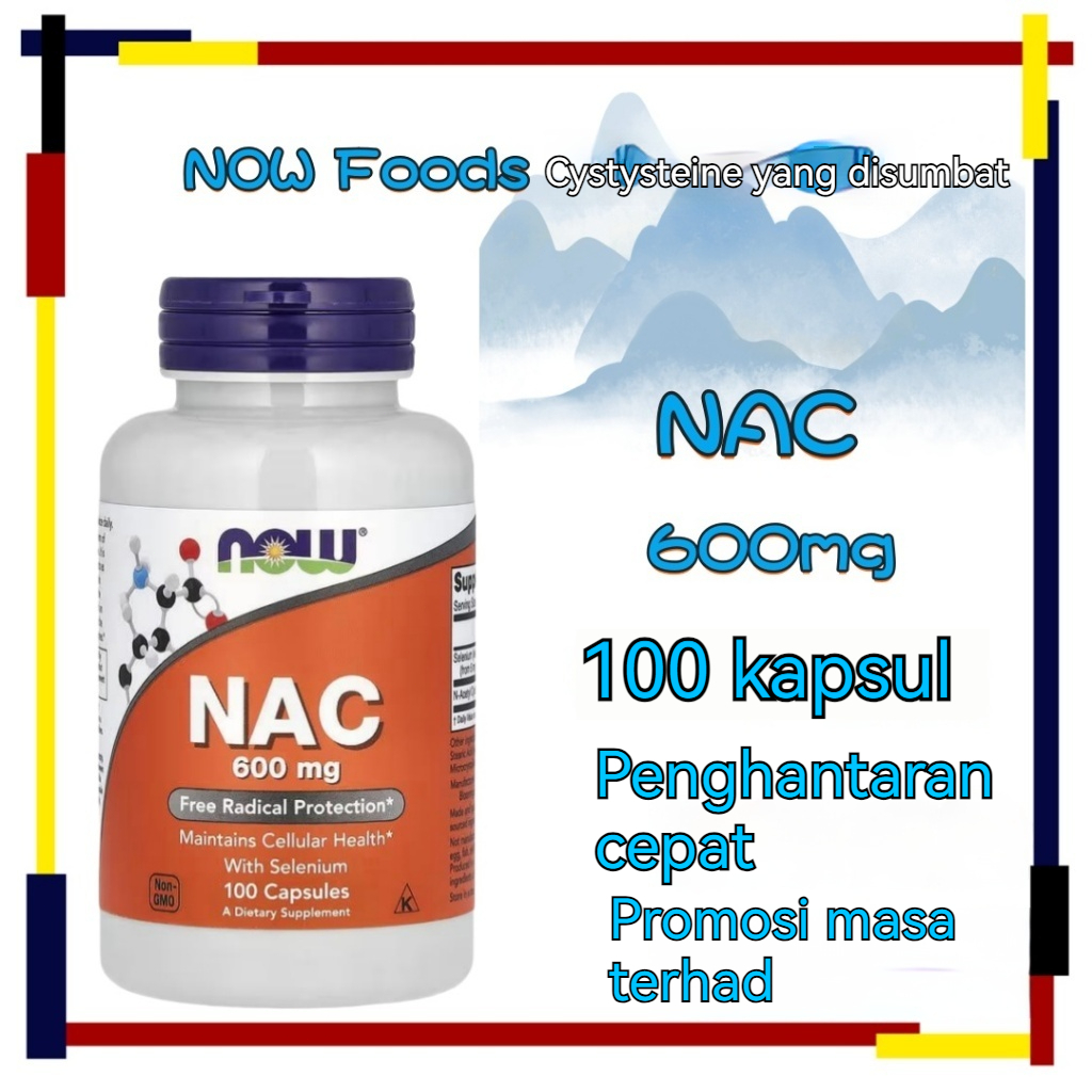USA NOW Foods NAC 600 mg 100 Veg Capsules | Shopee Malaysia