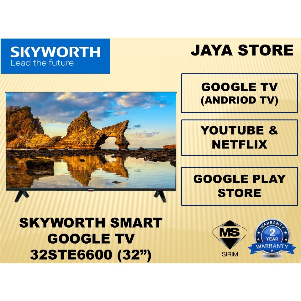 Skyworth 32" Frameless Smart Google Led Tv 32STE6600 (Foc Hdmi Cable & Bracket Tv) | Shopee Malaysia