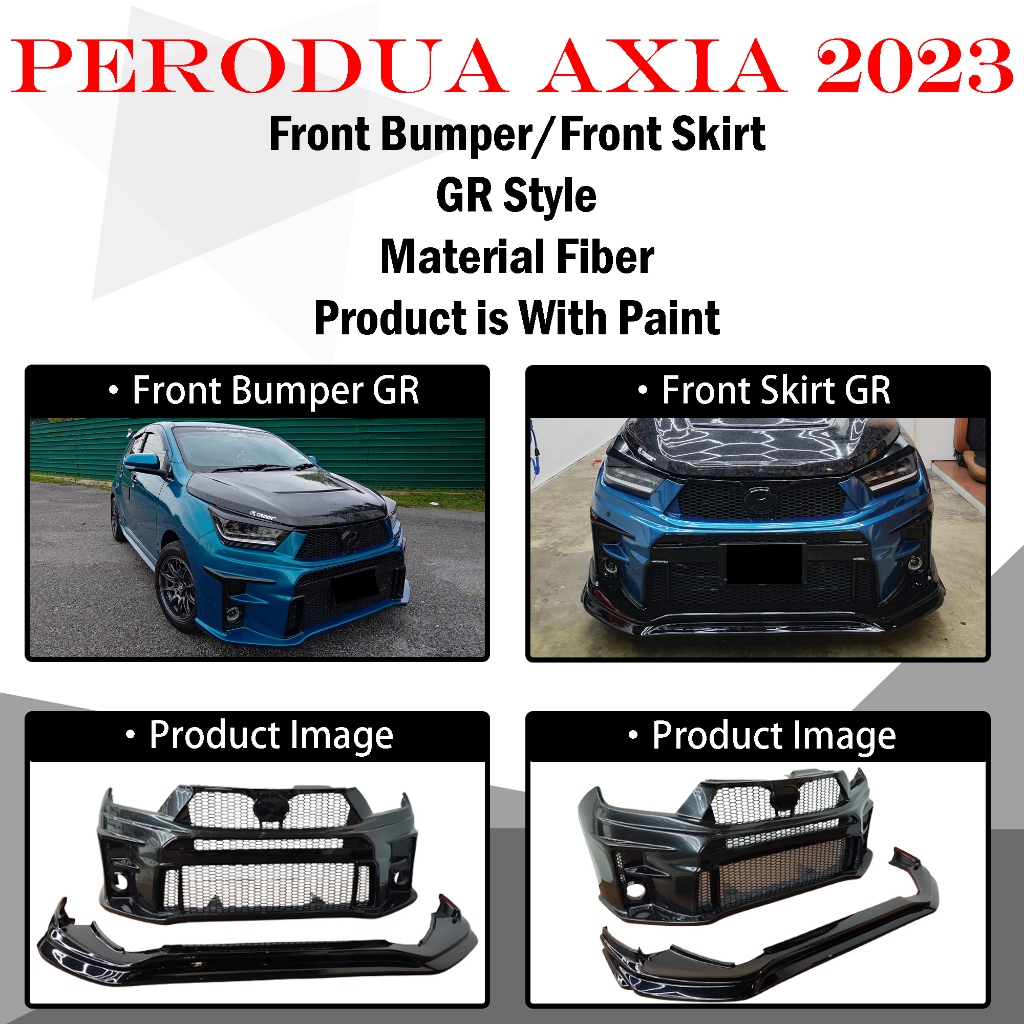 PERODUA AXIA 2023 GR STYLE FRONT BUMPER&FRONT SKIRT WITH PAINT ...
