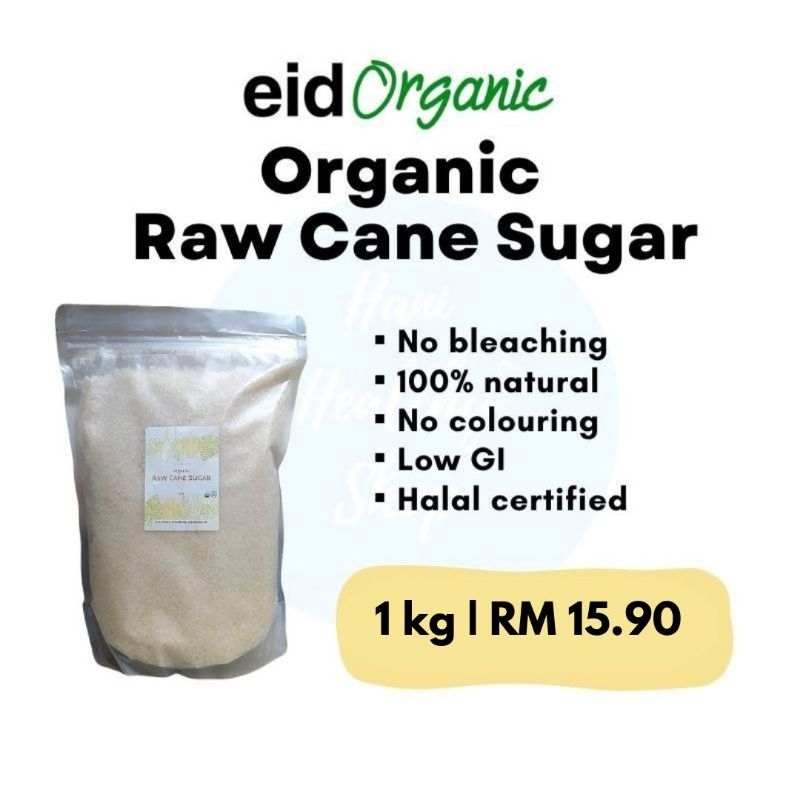 Eid Organic : ORGANIC RAW CANE SUGAR (ORCS) - Gula Tebu Organik ...