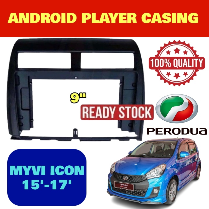 (9/10.1)INCH PERODUA MYVI ICON 2015-2017 ANDROID CASING | Shopee Malaysia