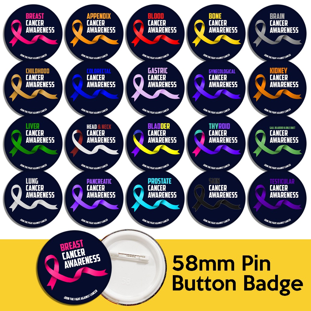 Cancer Awareness 58mm 44mm Button Pin Badge (Y421 - Y440) | Shopee Malaysia