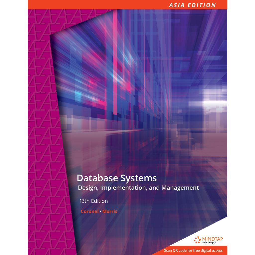 AE Database Systems: Design, Implementation, & Management, 13th Edition ... AE Database Systems: Design, Implementation, & Management, 13th Edition ...