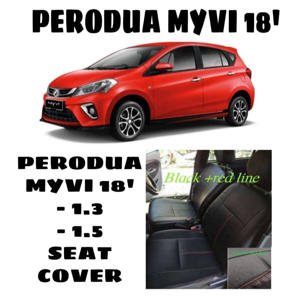 PERODUA MYVI 18' 1.3/PERODUA MYVI 18' 1.5 FULL SET SEAT COVER ...