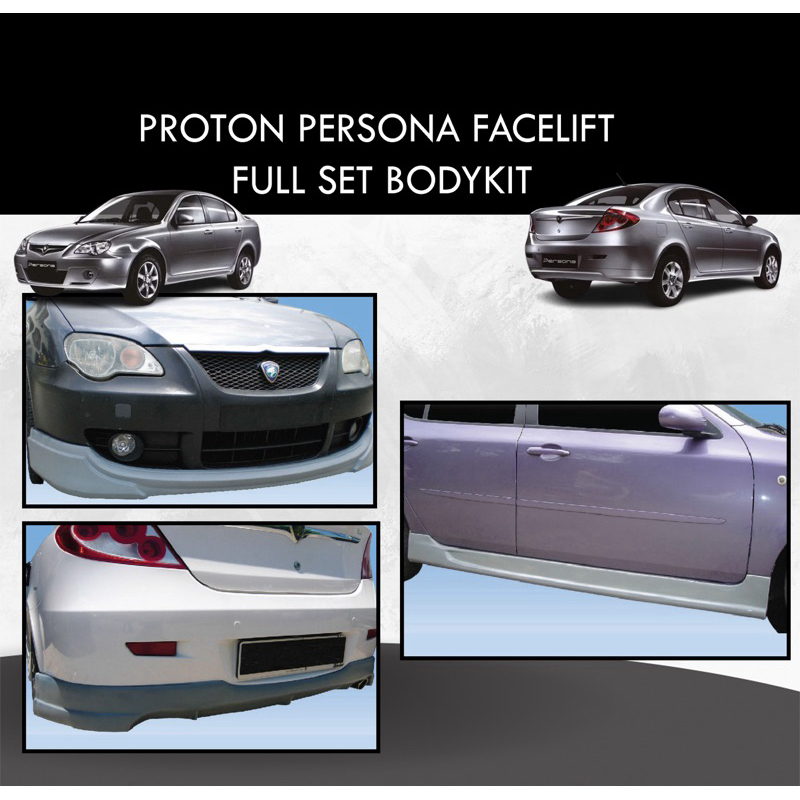 PROTON PERSONA FACELIFT FULL SET BODYKIT FRONT SKIRT ,SIDE SKIRT ,REAR ...