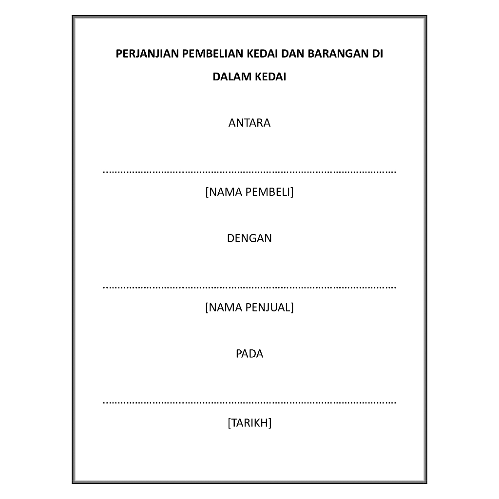 Template Perjanjian Pembelian Kedai dan Barangan di dalam Kedai ...