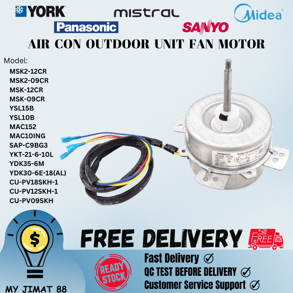 SANYO PANASONIC YORK MISTRAL MIDEA AIR CON OUTDOOR UNIT FAN MOTOR ...