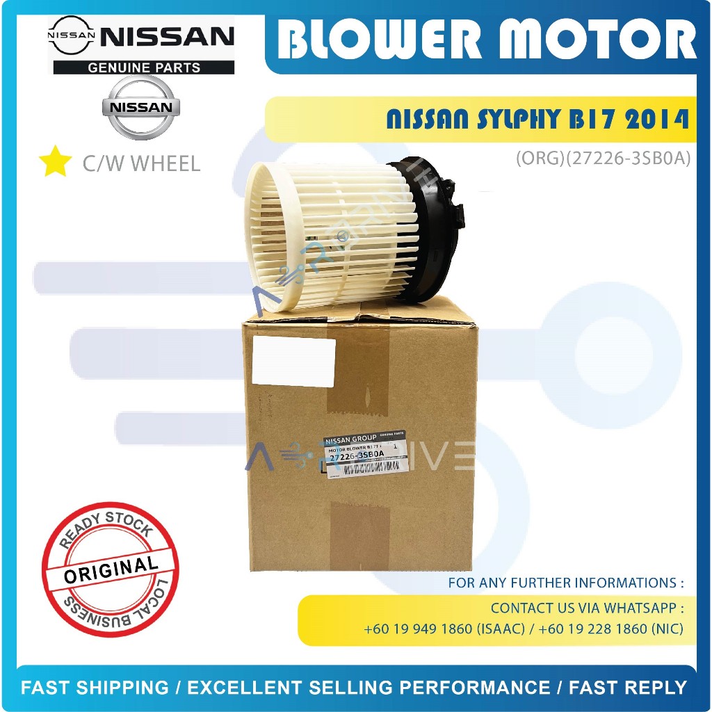 ORIGINAL NISSAN GENUINE PARTS NISSAN SYLPHY B17 2014 BLOWER MOTOR C/W ...