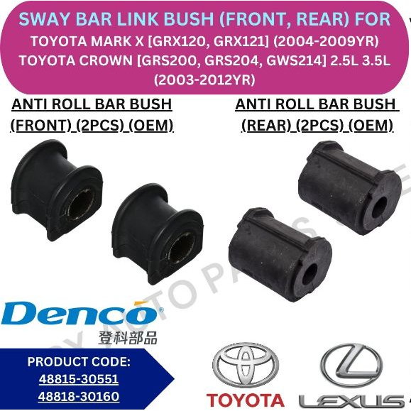 TOYOTA STABILIZER BAR BUSH (FRONT, REAR) FOR TOYOTA MARK X [GRX120 ...