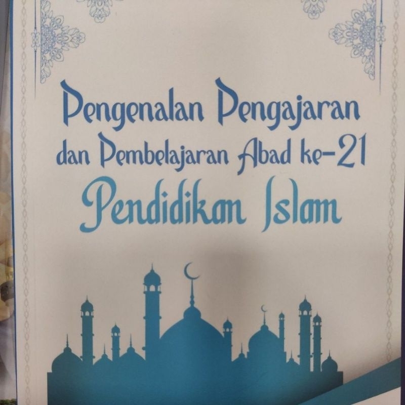 Pengenalan Pengajaran Dan Pembelajaran Abad Ke-21 Pendidikan ISLAM (UKM PRESS) | Shopee Malaysia