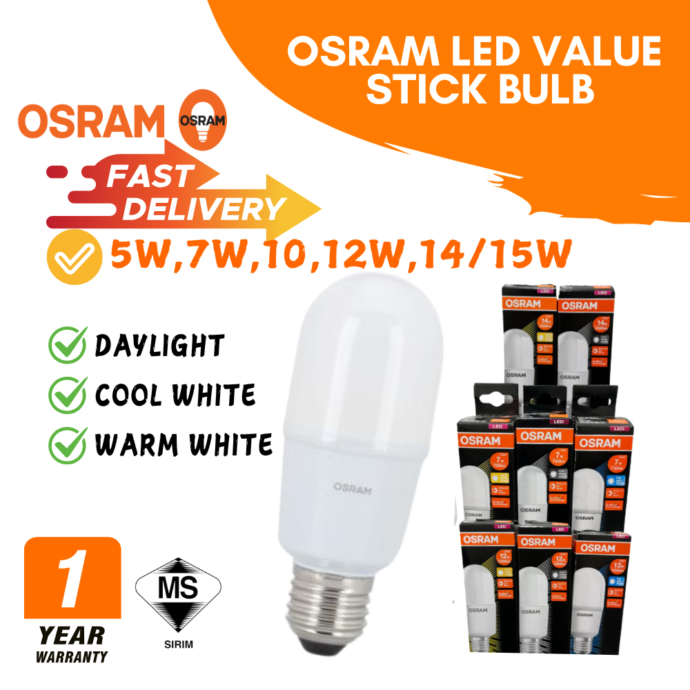 OSRAM LED VALUE STICK BULB 5W/7W/10W/12W/14W/15W SIRIM WARM WHITE/COOL WHITE/DAYLIGHT | Shopee ...