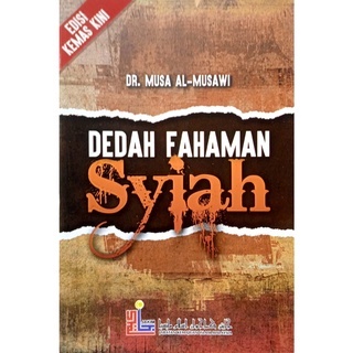 DEDAH FAHAMAN SYIAH, Dr.Musa Al-Musawi (JKIM) | Shopee Malaysia