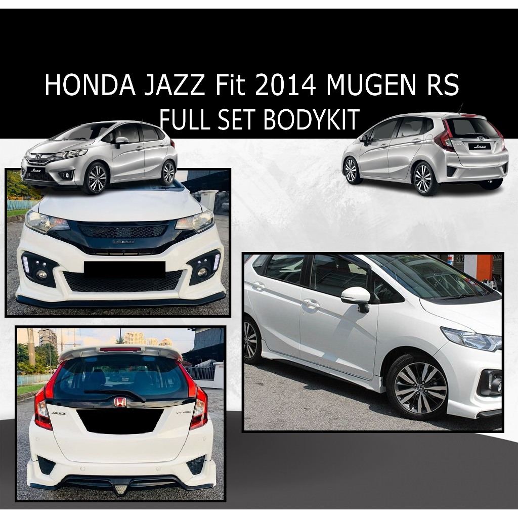 HONDA JAZZ 2014-2016 GK MUGEN RS STYLE FULL SET BODYKIT FRONT BUMPER ...