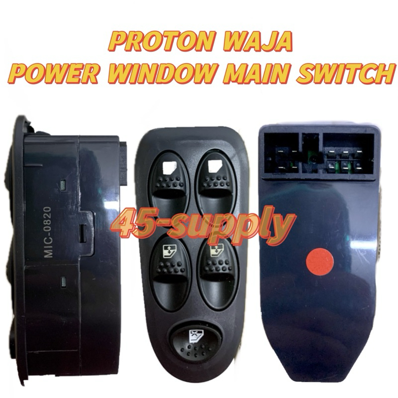 PROTON WAJA POWER WINDOW MAIN SWITCH SUIS TINGKAP MASTER SWITCH CERMIN ...