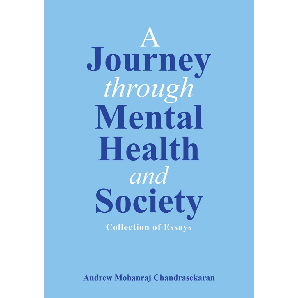 A Journey through Mental Health and Society: Collection of Essays by ...